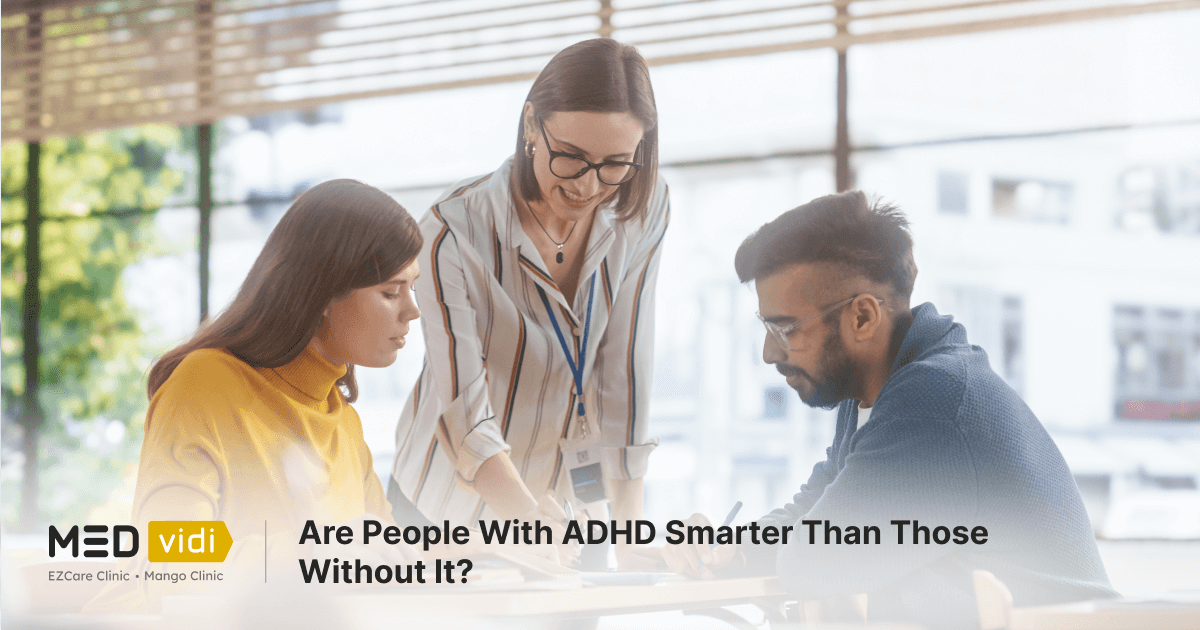 ADHD and High IQ: Are People With ADHD Smarter?