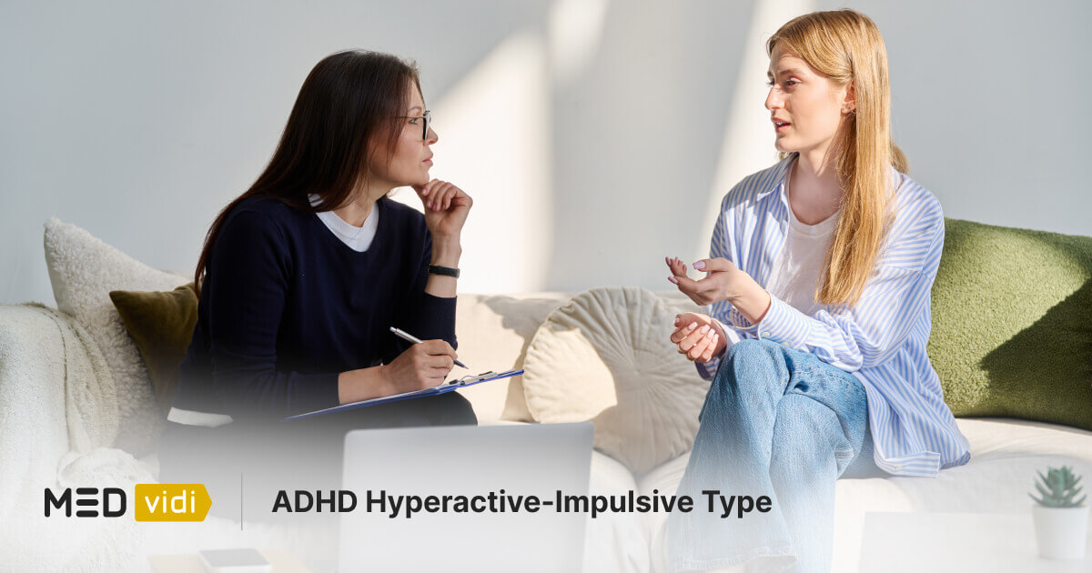 Hyperactive-Impulsive ADHD in Adults: Symptoms, Causes, and Treatment