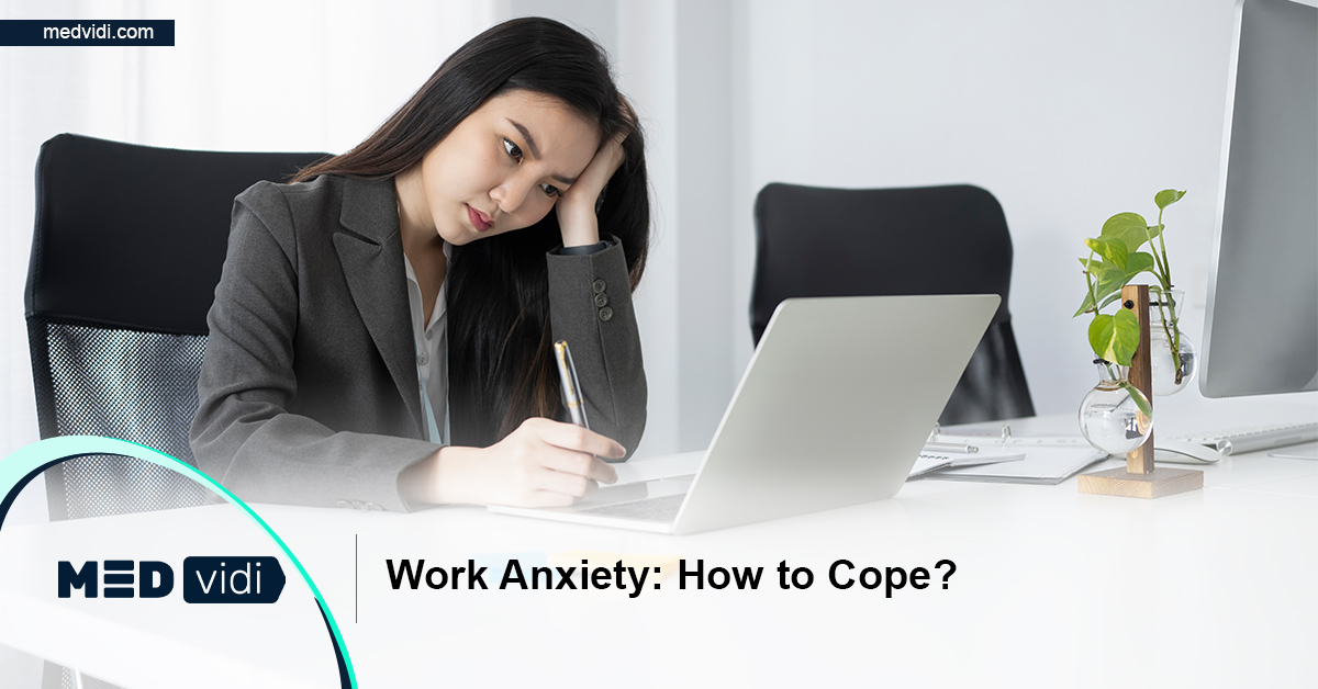 How to Cope with Work Anxiety? - MEDvidi