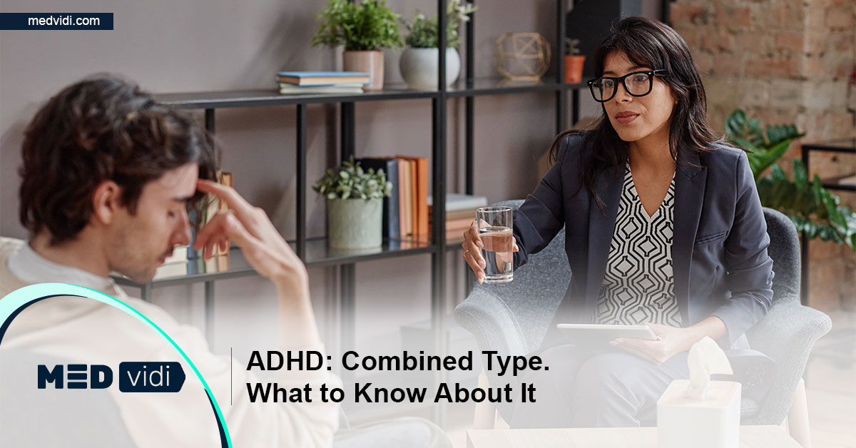 Combined Type ADHD Symptoms Risk Factors And Treatment MEDvidi Combined Type ADHD Symptoms Risk Factors And Treatment MEDvidi