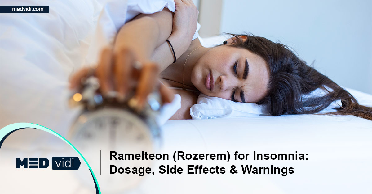 Ramelteon (Rozerem) for Insomnia: Side Effects & Efficacy - MEDvidi