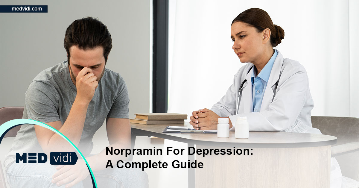 Norpramin for depression: Uses, Dosage, Side Effects - MEDvidi