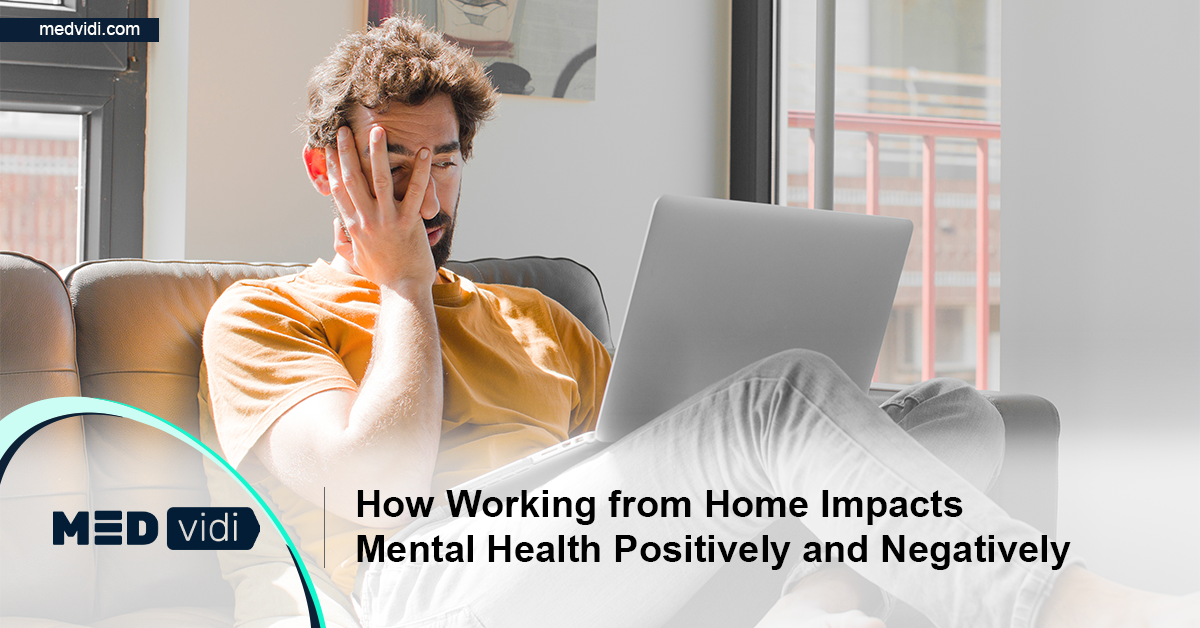 Mental health impacts of working from home - MEDvidi