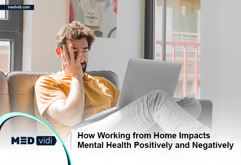 Mental health impacts of working from home - MEDvidi