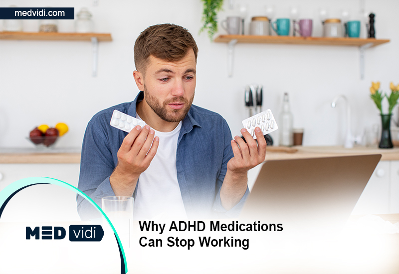 What to Do if ADHD Medications Stop Working