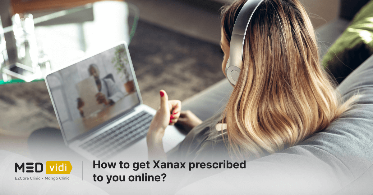 How to Get Xanax (Alprazolam) Prescription Online from a Telehealth Doctor