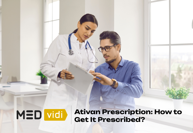 Ativan Prescription: How to Get Lorazepam Prescribed Online?