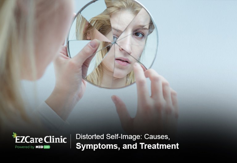 Distorted Self-Image: Causes, Symptoms, and Treatment - MEDvidi