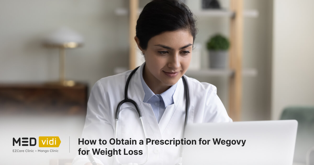 How to Get a Wegovy Prescription for Weight Loss Online