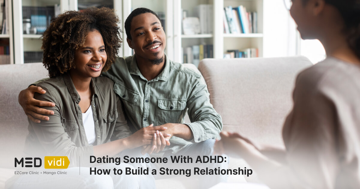 Dating Someone with ADHD: What to Expect & Tips to Make It Work