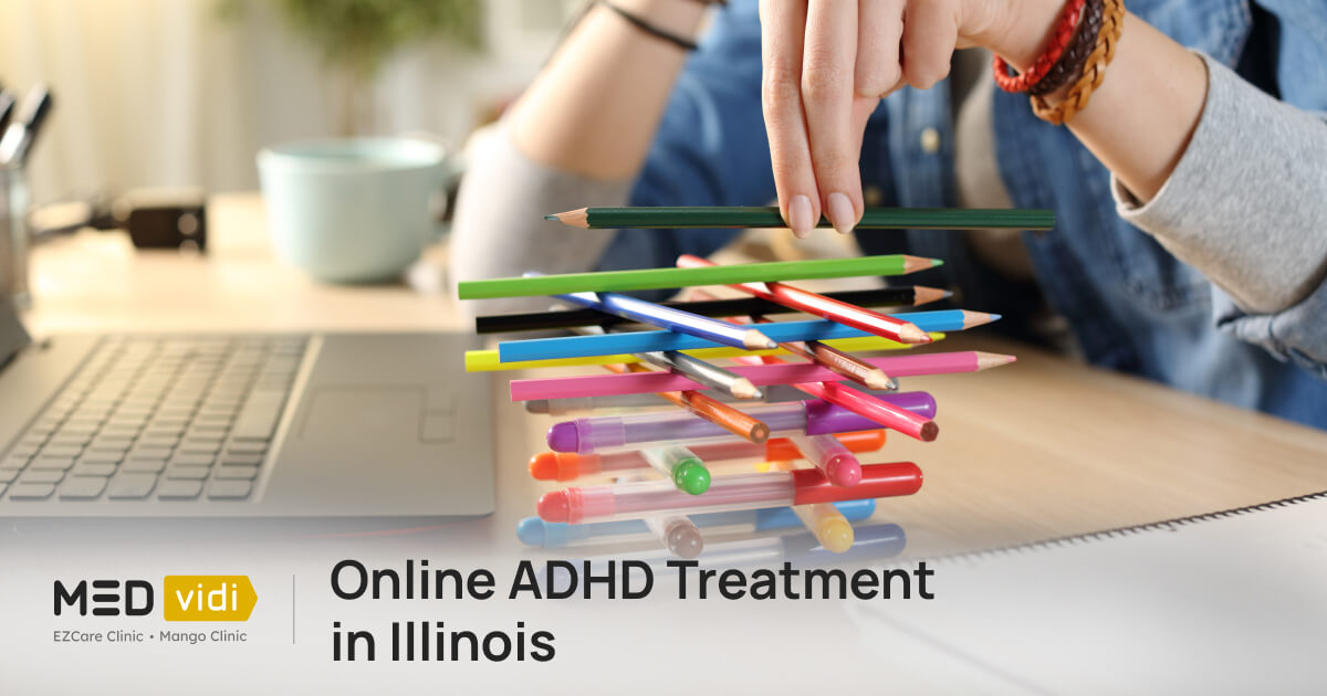 Online ADHD Treatment & Medication Prescription in Illinois