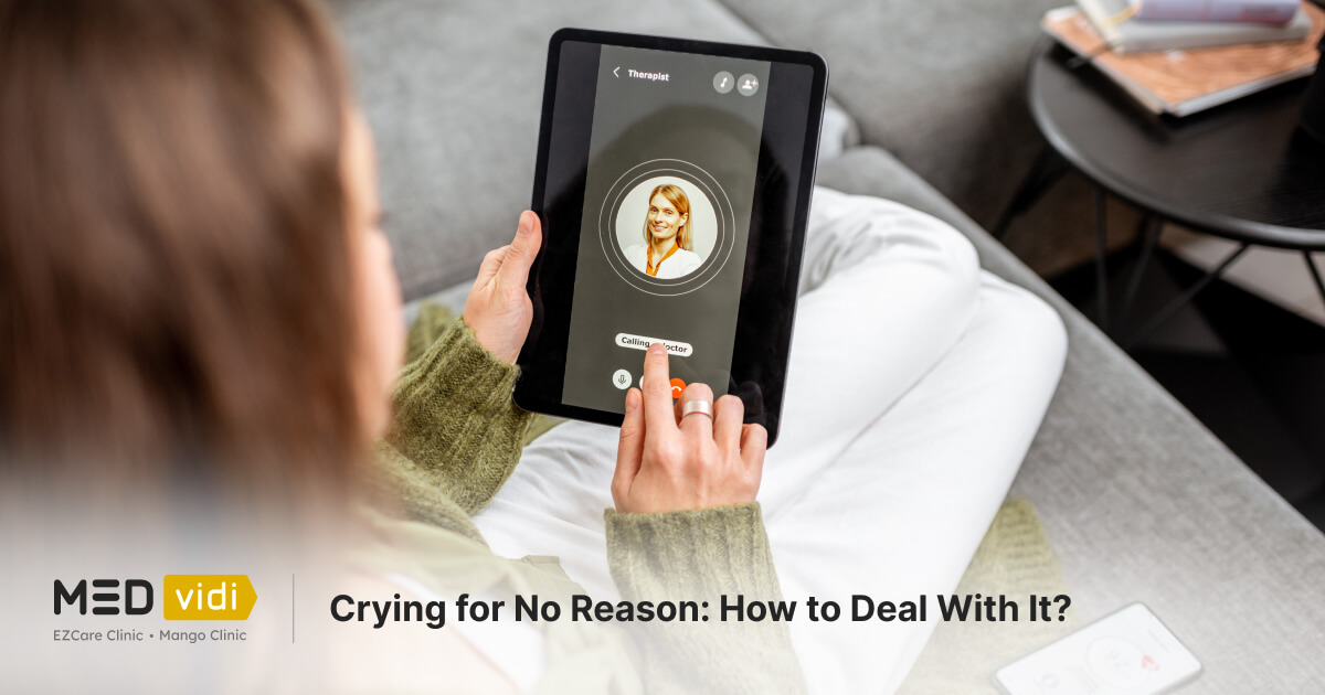 Crying for No Reason: Understanding the Causes, How to Cope, and When ...