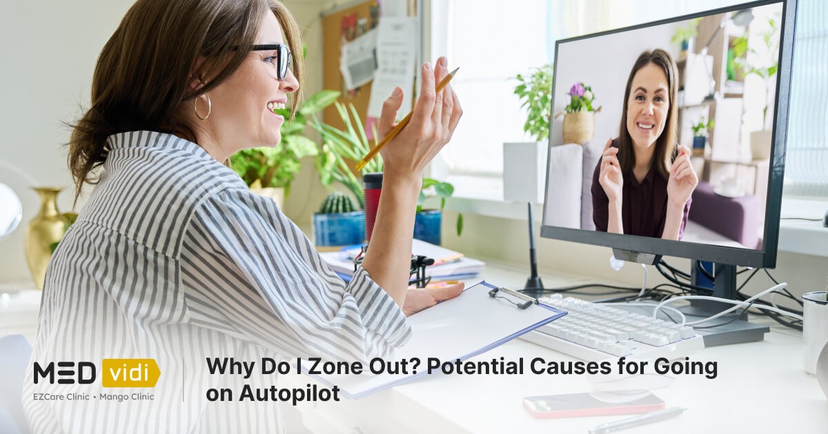 Why Do I Keep Zoning Out? Understand the Causes and Solutions